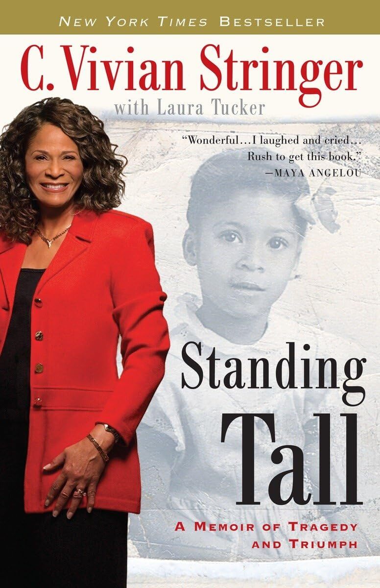 STANDING TALL: A MEMOIR OF TRAGE - Stringer, C. Vivian|Tucker, Laura ...