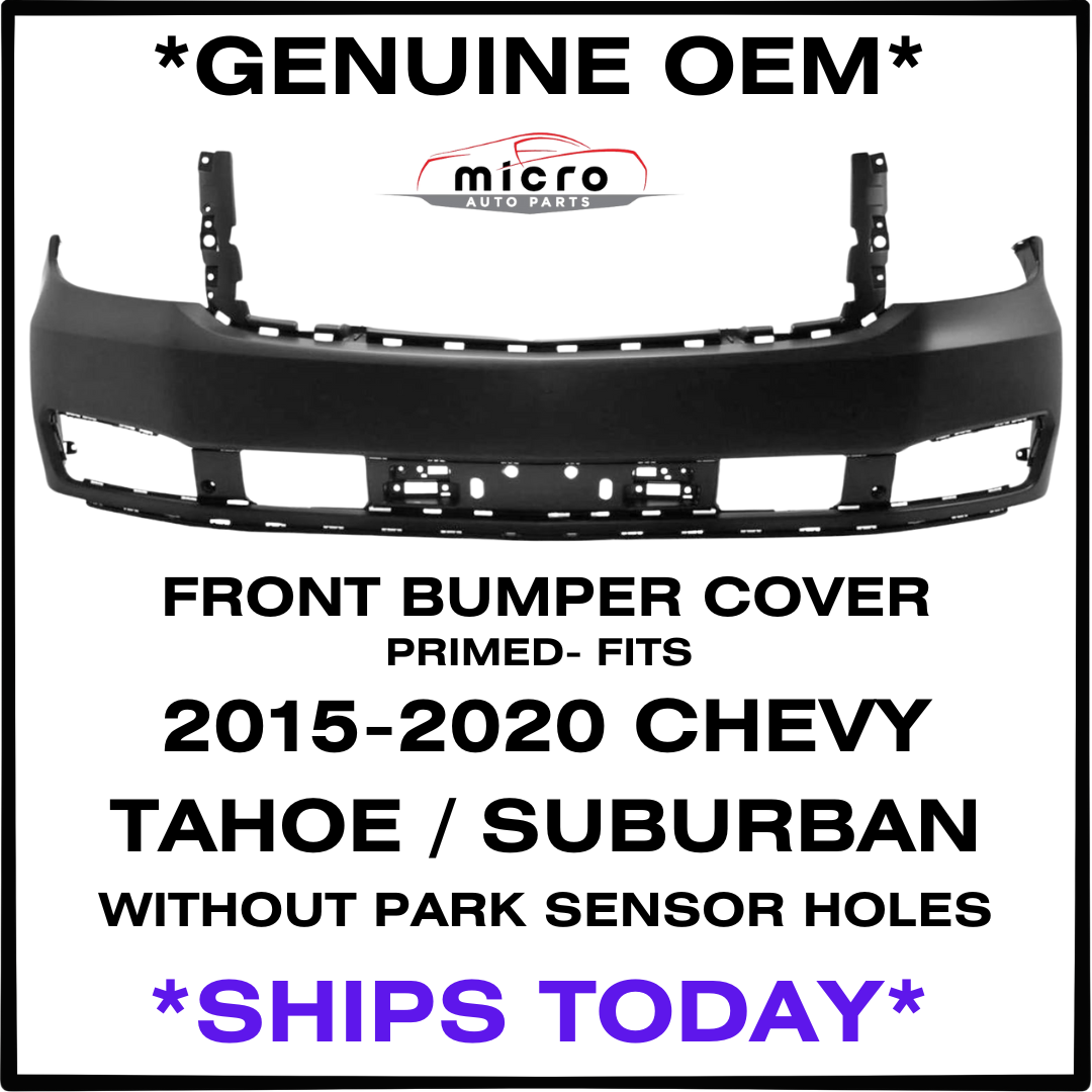 2015-2020 TAHOE SUBURBAN FRONT BUMPER COVER OEM PRIMED SHIPS TODAY ...