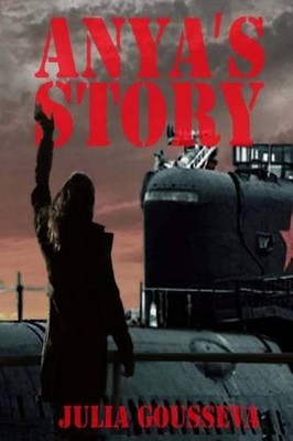 Anya's Story by Julia Gousseva (English) Paperback Book 9781494942304| eBay