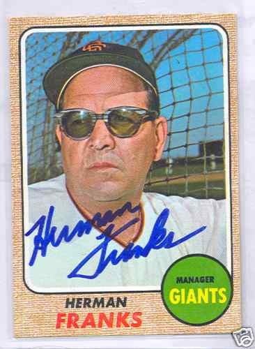Herman Franks San Francisco Giants 1968 Topps #267 Autographed Baseball ...