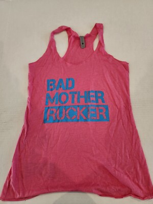 Ruckstyle Women's Bad Mother Rucker Tank Top Racer Back Pink Next Level ...