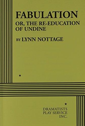 Fabulation or, The Re-Education of Undine - Acting Edition - Paperback ...