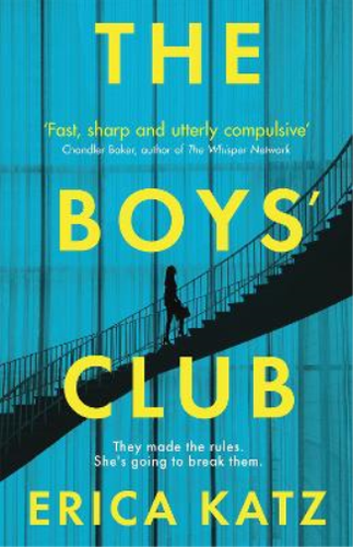Erica Katz The Boys' Club (Poche) 9781409193517 | eBay