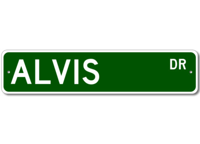 Alvis Drive Street Sign Personalized Custom Last Name Metal Sign ...
