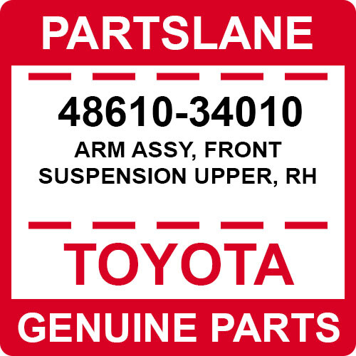 48610-34010 Toyota OEM Genuine ARM ASSY, FRONT SUSPENSION UPPER, RH | eBay