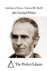 Anti Slavery Poems - Volume III - Part II New 9781507809358 Fast Free ...