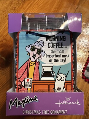 Hallmark Maxine Ornament MORNING COFFEE...the most important meal of ...