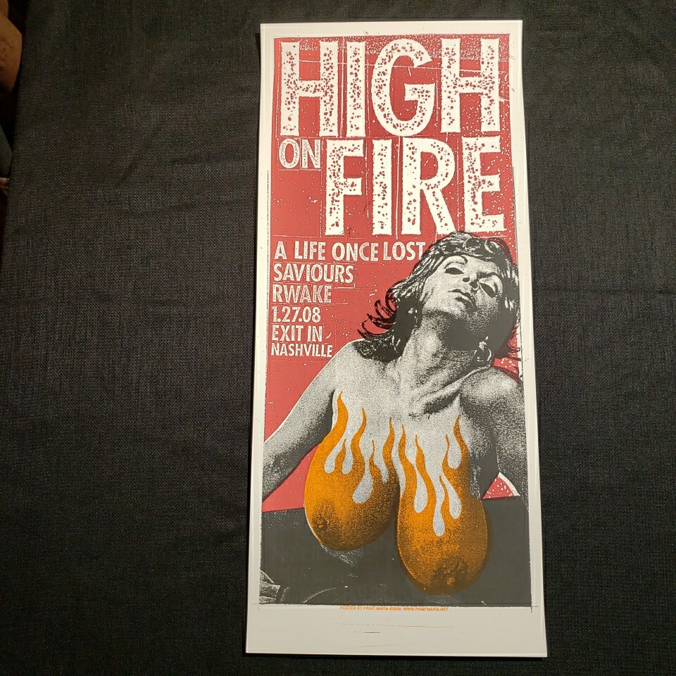 High On Fire Life Once Lost Saviours Rwake Print Mafia Poster Nashville ...