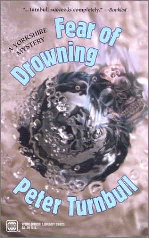 FEAR OF DROWNING: A YORKSHIRE MYSTERY By Peter Turnbull **Mint ...