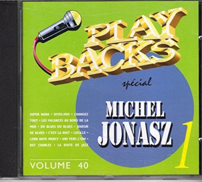 MICHEL JONASZ - PLAY BACKS VOL 40 - CD ALBUM 12 TITRES 1995 TRES RARE ...