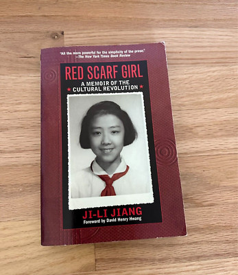 Red Scarf Girl: A Memoir of the Cultural Revolution by Ji-Li Jiang ...