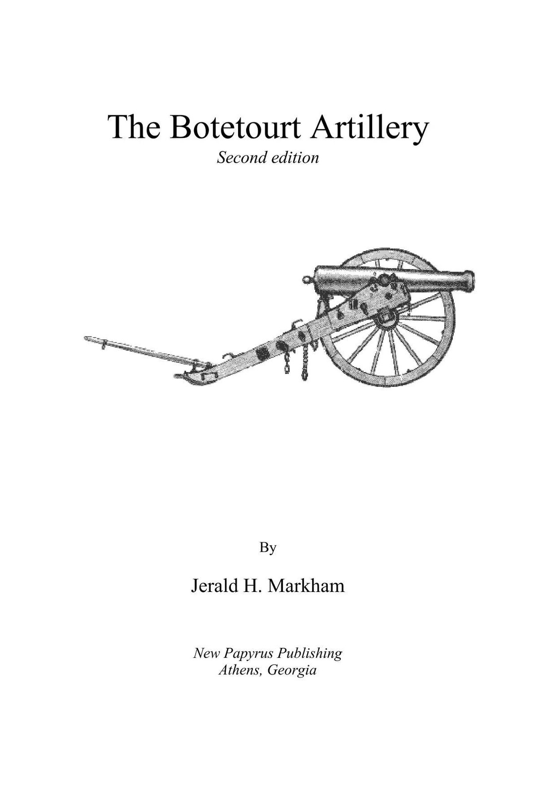 The Botetourt Artillery 2nd Ed - Jerald Markham - Virginia Genealogy ...