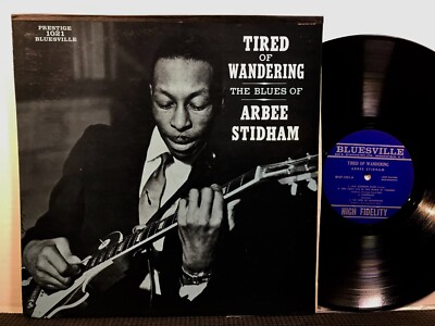 The Blues Of ARBEE STIDHAM Tired Of Wandering PRESTIGE BLUESVILLE 1021 ...