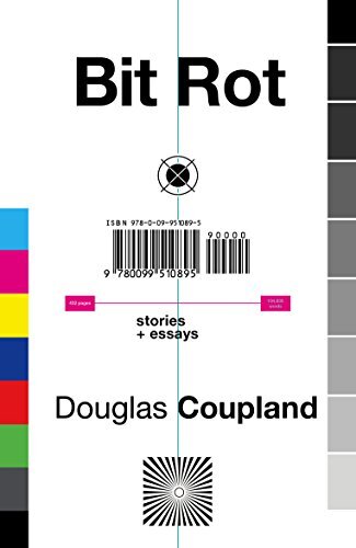 Bit Rot By Douglas Coupland | eBay