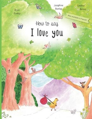 How to say I love you by Bruce Dunlop Paperback Book | eBay Australia