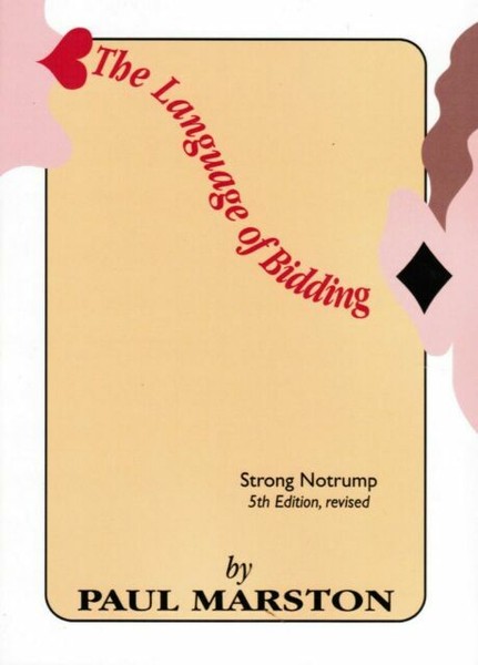 Revised 5th Edition '17 Language of Bidding Paul Marston Strong No ...