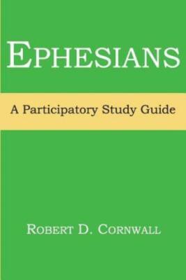 Ephesians: A Participatory Study Guide 9781893729889| eBay