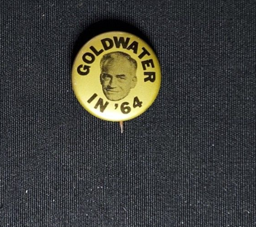 1964 Political Presidential Campaign Pinback Goldwater In '64 ...