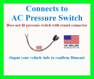 fits Ford AC Pressure Switch Connector Plug Pigtail Wiring Harness ...