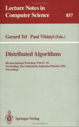 Lecture Notes in Computer Science Ser.: Distributed Algorithms : 8th ...