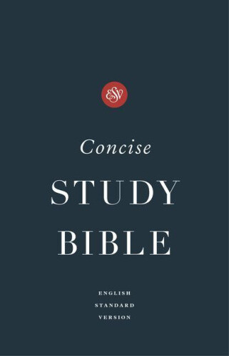 ESV Concise Study Bible(tm) (Hardcover) 9781433577697 | eBay