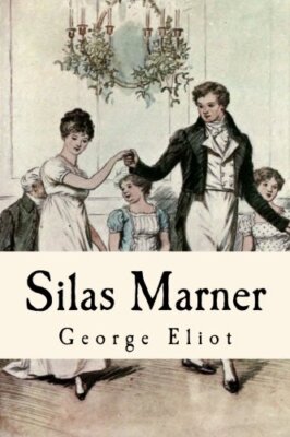 Silas Marner: The Weaver of Raveloe by Evans, Mary Anne Book The Fast Free 9781979959421 | eBay
