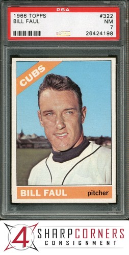 1966 TOPPS #322 BILL FAUL CUBS PSA 7 SET BREAK | eBay