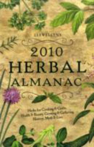 Herbal Almanac 2010 by Nancy Arrowsmith, Llewellyn Publications Staff ...