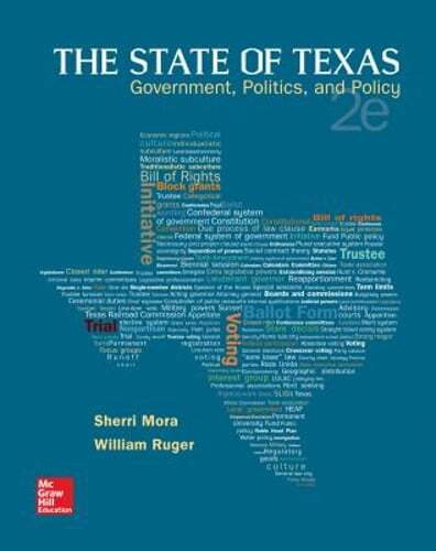 The State of Texas: Government, Politics, and Policy by Sherri Mora ...