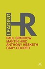 Leading HR By Paul Sparrow, Martin Hird, Anthony Hesketh, Profes ...