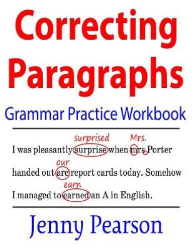 Correcting Paragraphs Grammar Practice Workbook - Paperback - VERY GOOD ...