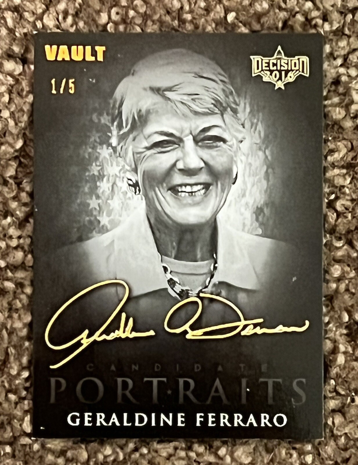 Geraldine Ferraro 2016 Decision Candidate Portraits 1/5 VAULT stamped ...