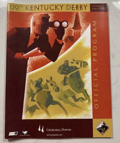 129th KENTUCKY DERBY HORSE RACE CHURCHILL DOWNS OFFICAL SOUVENIR ...