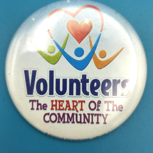 Volunteers The HEart Of The Community Pinback Button Pin | eBay