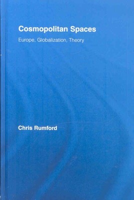 Cosmopolitan Space : Europe, Globalization, Theory, Hardcover by ...