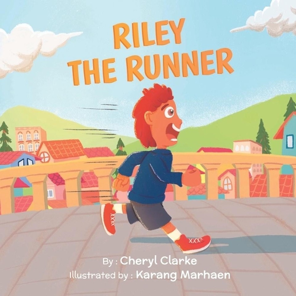 Riley The Runner by Cheryl Clarke Paperback Book 9781738805426 | eBay