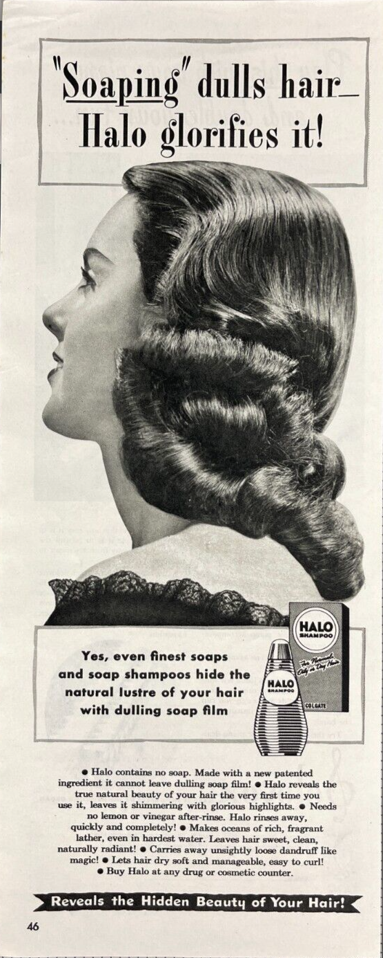 1947 Halo Shampoo Vintage Print Ad Soaping Dulls Hair Halo Glorifies It ...