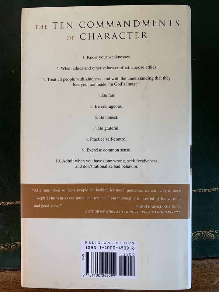 The Ten Commandments of Character : Essential Advice for Living an ...