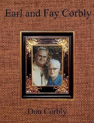 Earl and Fay Corbly by Don Corbly Paperback Book 9781105585951| eBay