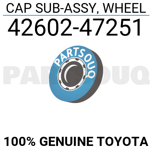 4260247251 Genuine Toyota CAP SUB-ASSY, WHEEL 42602-47251 | eBay