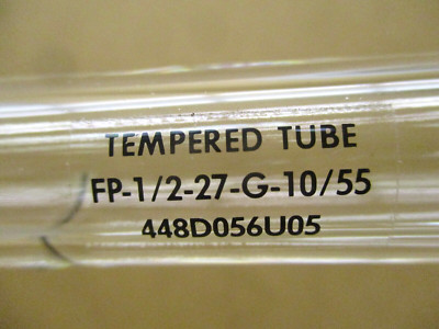 Tempered Tube FP-1/2-27-G-10/55 448D056U05 49523HI | eBay