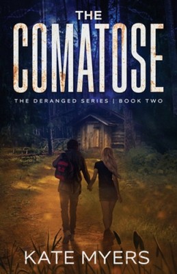 The Comatose: A Young Adult Dystopian Romance - Book Two (Deranged The) NEUF | eBay
