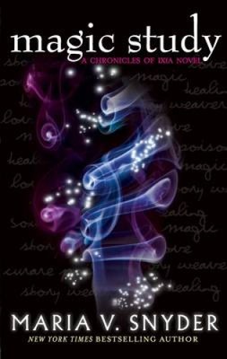 Magic Study (Chronicles of Ixia The) (MIRA Ink) by Maria V. Snyder [Paperback] | eBay