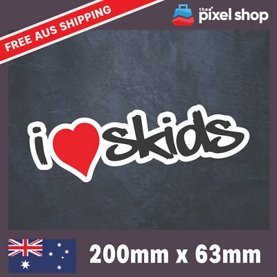 I LOVE SKIDS Sticker Decal - DRIFT FUNNY JDM Decals illest illmotion ...