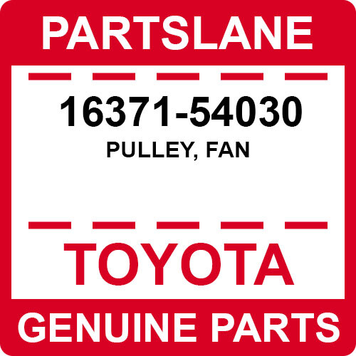 16371-54030 Toyota OEM Genuine PULLEY, FAN | eBay