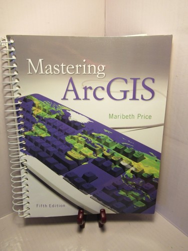 Mastering ArcGis by Maribeth Price / Fifth edition 9780073369327| eBay