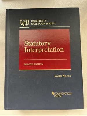 Statutory Interpretation 2nd Edition by Caleb Nelson | eBay
