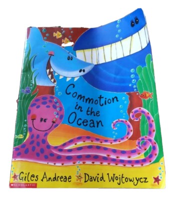 Commotion in the Ocean by Giles Andreae and David Wojtowycz, paperback ...