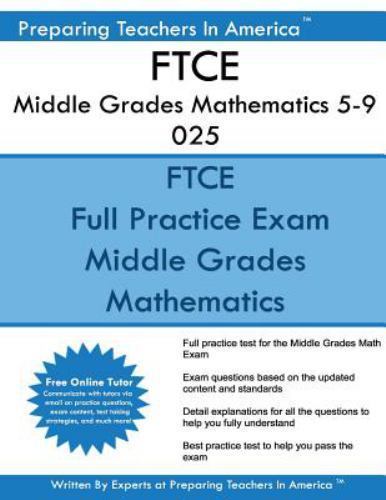 FTCE Middle Grades Mathematics 5-9 025 : FTCE 025 Exam by Preparing ...