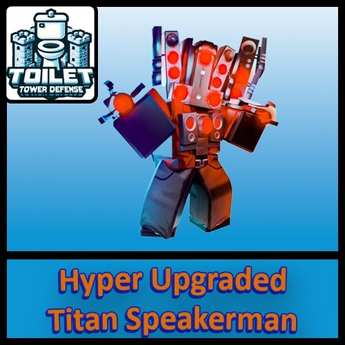 Toilet Tower Defense | TTD | Hyper Upgraded Titan Speakerman - CHEAPEST ...
